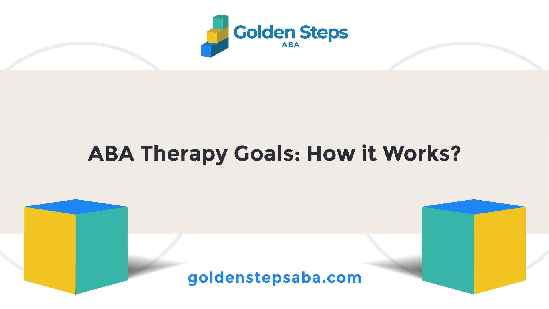 Aba Therapy Goals How It Works